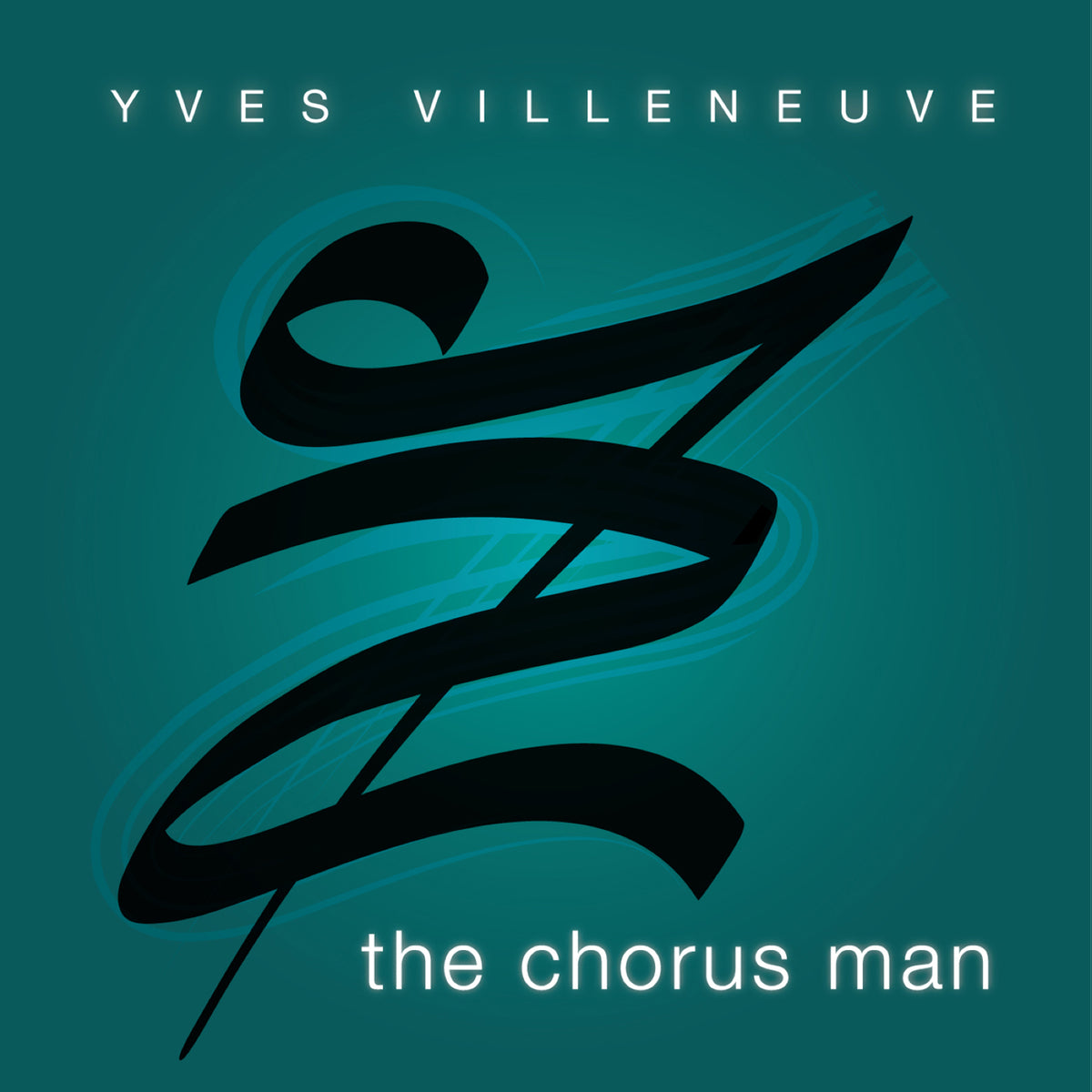 The Chorus Man CD – Yves Villeneuve